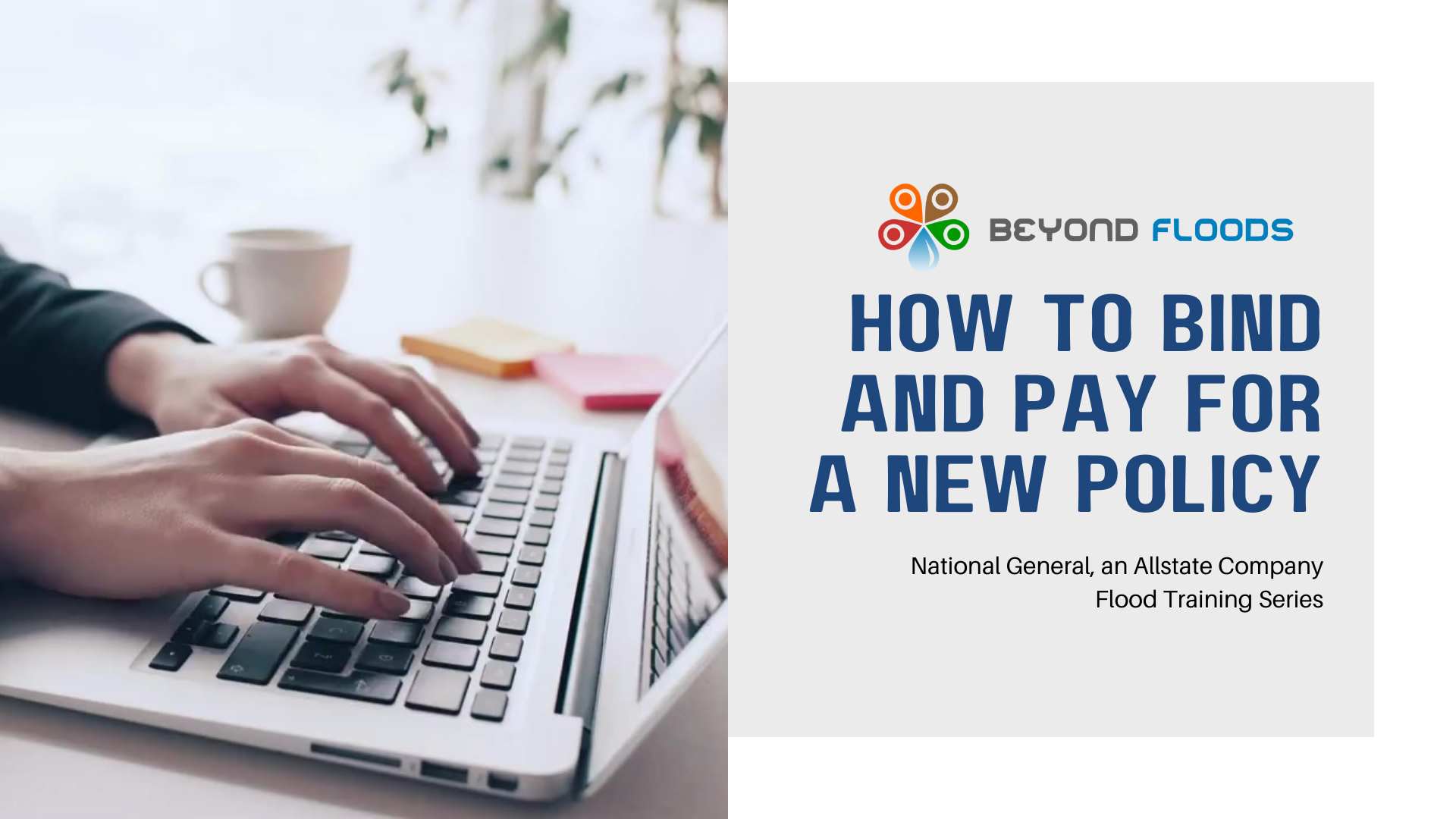 How to Bind and Pay for a new Beyond Floods Policy - Beyond Floods
